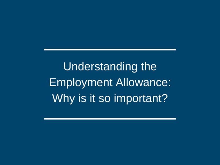 Understanding the Employment Allowance: Why is it so important ...
